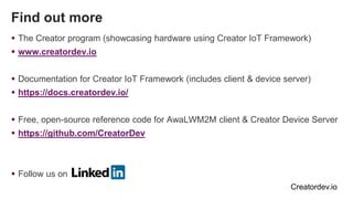 Creator IoT Framework PPTX Internet Of Things Internet