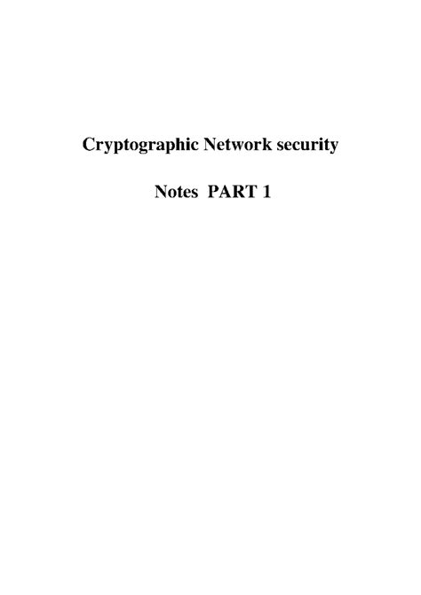 Cryptographic Network Security Notes Part 1 Cryptographic Network Security Notes Part 1 Module