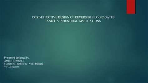 Ieee Project Reversible Logic Gates Byamit Ppt