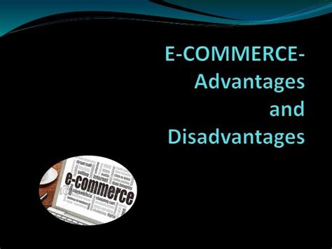 E Commerce Advantages