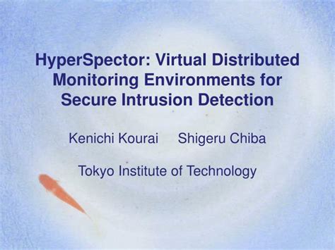 Ppt Hyperspector Virtual Distributed Monitoring Environments For Secure Intrusion Detection