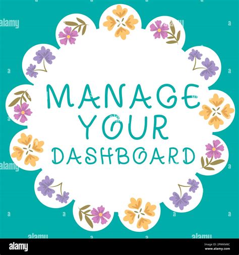 Inspiration Showing Sign Manage Your Dashboard Concept Meaning