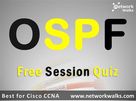 0 3 OSPF Quiz BG Prep Session Networkwalks Academy