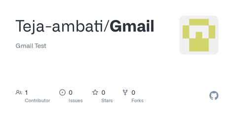 GitHub Teja Ambati Gmail Gmail Test