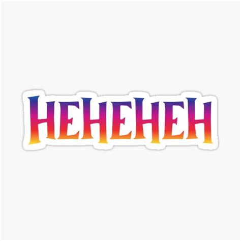 Heheheh Its My Fun Time Only Evil Laugh Wins The Best Sticker For