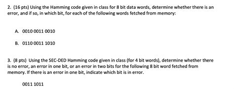 solved 2 16 pts using the hamming code given in class for