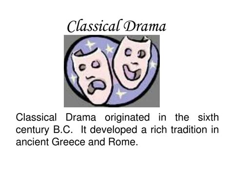 Ppt Classical Drama Powerpoint Presentation Free Download Id9675100