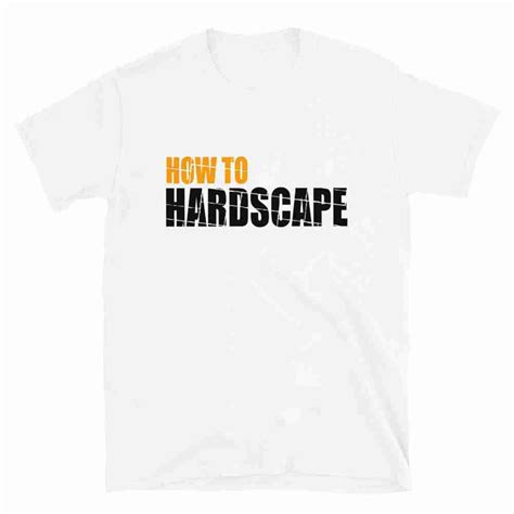 Short Sleeve Unisex T Shirt How To Hardscape