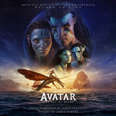 Avatar The Way Of Water Soundtrack Deluxe By Simon Franglen