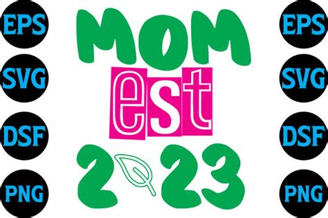 Pregnancy Svg Design Mom Est 2023 Graphic By Tumbler Design Store