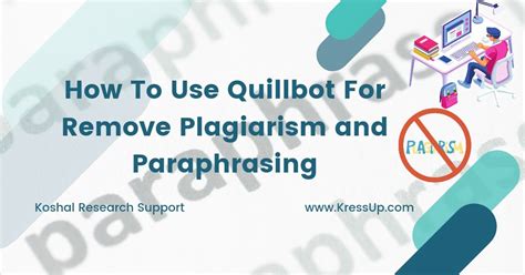 How To Use Quillbot For Remove Plagiarism And Paraphrasing Koshal