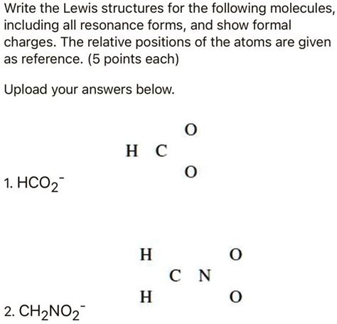 Write The Lewis Structures For The Following Molecules Including All Resonance Forms And Show