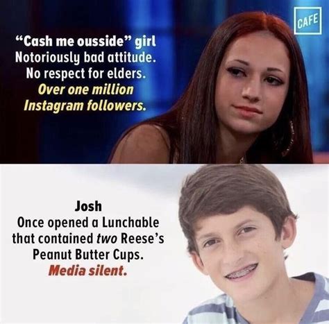 So It Like That Cash Me Ousside Howbow Dah Know Your Meme