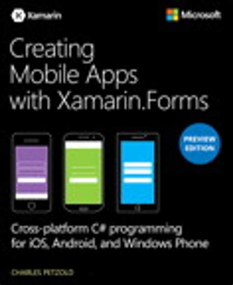 Creating Mobile Apps With Xamarinforms Preview Edition 2 Ebook By
