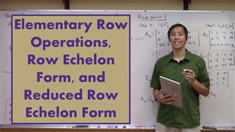 Elementary Row Operations Row Echelon Form And Reduced Row Echelon