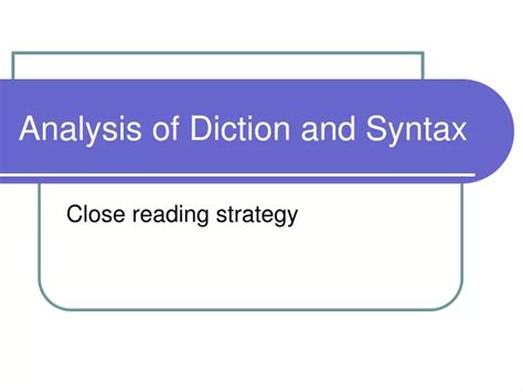 Ppt Diction And Syntax Analysis Powerpoint Presentation Free