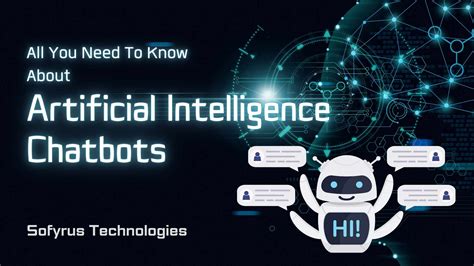 Artificial Intelligence Chatbots Sofyrus Technologies