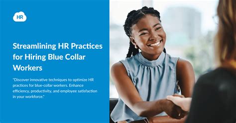 Streamlining Hr Practices For Hiring Blue Collar Workers Hr Cloud