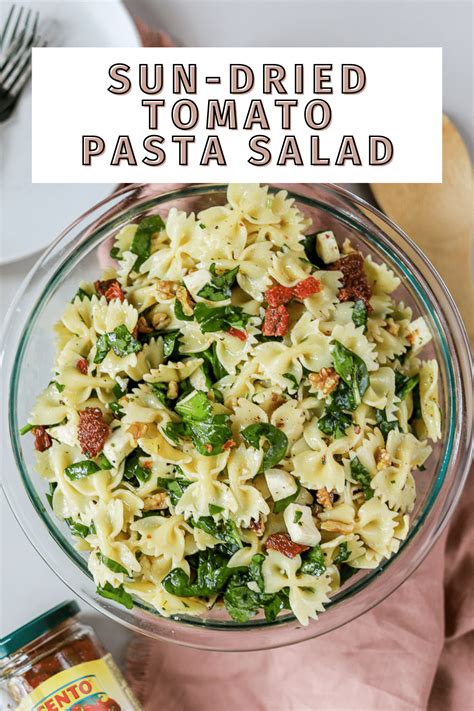Sun Dried Tomato Pasta Salad Bits And Bites