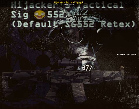 Hijackers Tactical Sig Sg552 Default Sg552 Retex [counter Strike