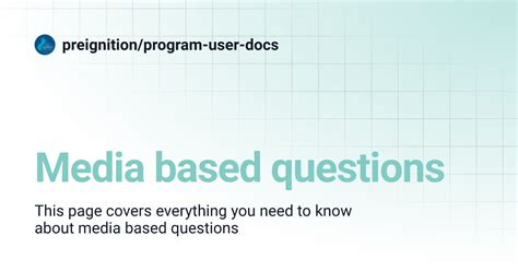 media based questions preignition program user docs