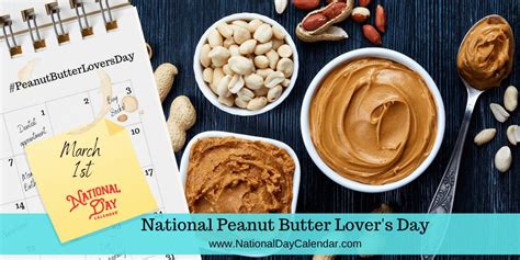 National Peanut Butter Lovers Day March 1 Peanut Butter Lovers