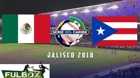 Resultado México vs Puerto Rico Vídeo Resumen Dónde ver Serie del