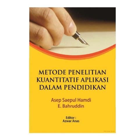 Jual Buku Metode Penelitian Kuantitatif Aplikasi Dalam Pendidikan