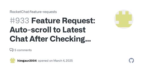 Feature Request Auto Scroll To Latest Chat After Checking Previous Messages · Issue 933