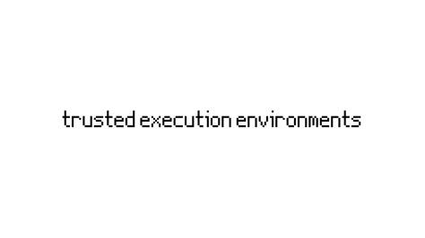 trusted execution environments enhance blockchain security
