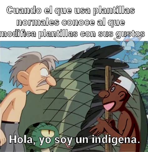 Top memes de Indigena en español Memedroid