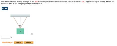 Solved Two Identical Strings Making An Angle Of With Chegg