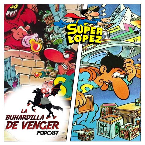 Programa Especial Superlópez Vol 1 Festival Del Cómic De Úbeda