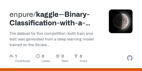 Github Enpure Kaggle Binary Classification With A Tabular Stroke