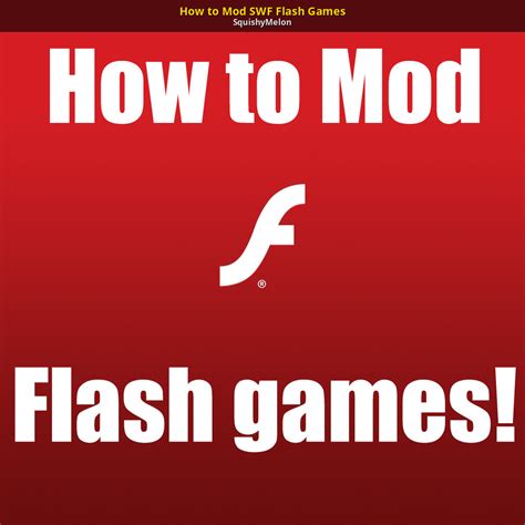 How To Mod Swf Flash Games Tutorial For Gamebanana Gb Tutorials