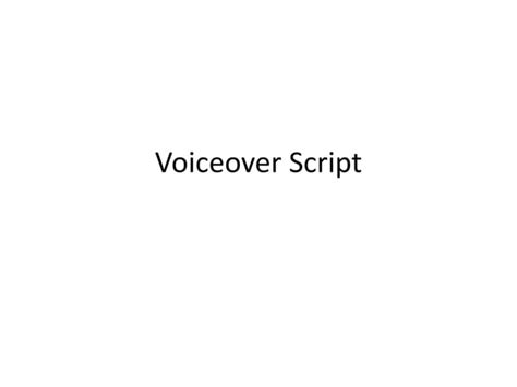 Voiceover Script Ppt