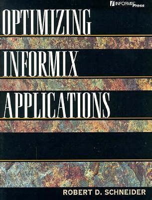 Optimizing Informix Applications Walmart