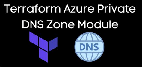 Terraform Azure Private DNS Zone Module George Markou