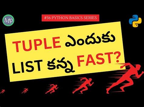 36 Why Tuples Are Faster Than Lists In Telugu Python List Vs Tuple