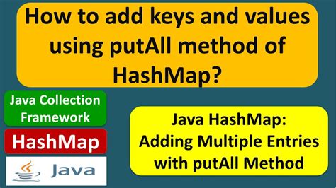 How To Add Keys And Values Using Putall Method Of Hashmap Java