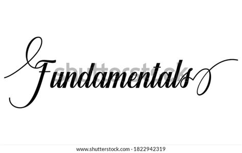 Fundamentals Script Cursive Calligraphy Typography Black Stock Vector Royalty Free 1822942319