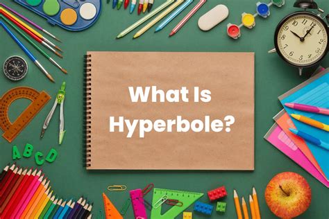 What Is Hyperbole The Teaching Couple