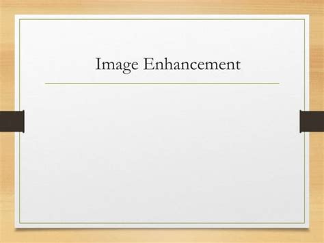 Image Enhancement Point Processing Pptx Photo Editing Software