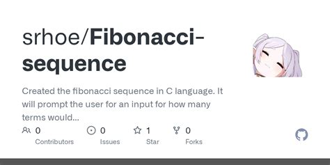 Github Srhoefibonacci Sequence Created The Fibonacci Sequence In C