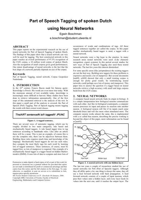 Part Of Speech Tagging Of Spoken Dutch Using Neural Networks
