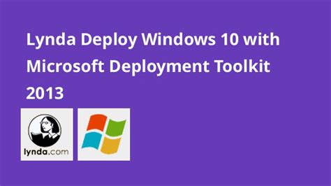 استقرار ویندوز 10 با microsoft deployment toolkit 2013