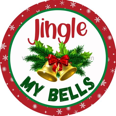 Jingle My Bells Funny Christmas Round Metal Christmas Signs Wreath