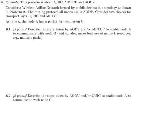 Solved 6 5 Points This Problem Is About Quic Mptcp And