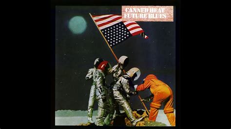 Canned Heat Future Blues YouTube