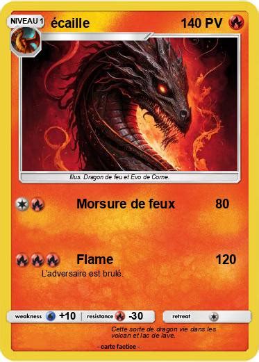 Pokémon Ecaille 4 4 Morsure De Feux Ma Carte Pokémon